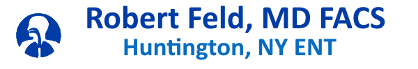 Dr. Robert Feld | Huntington and Long Island, Ear, Nose and Throat Doctor
